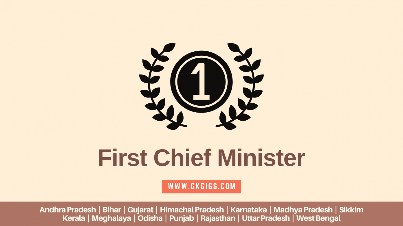 List Of First Chief Minister Of All Indian States (2023 Updated)