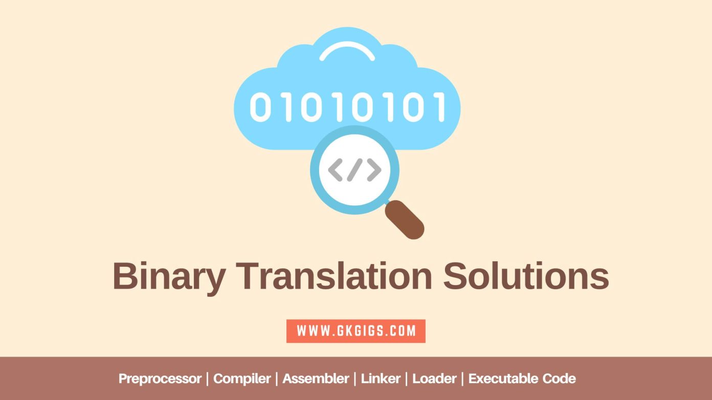 Common Problems With Binary Translation and Solutions