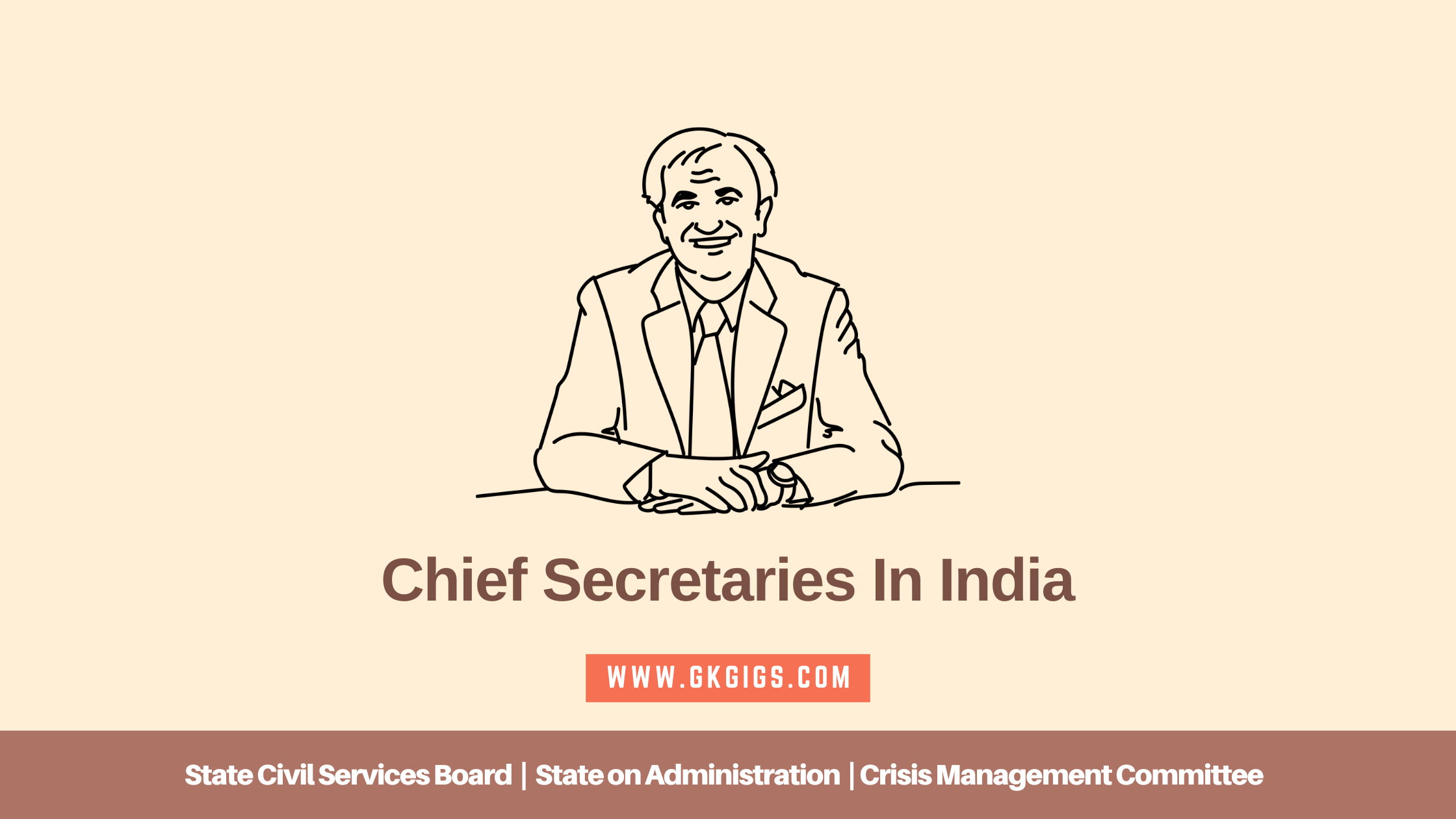List Of Chief Secretaries In India (Aug 2025) - GkGigs